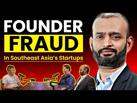 Founder fraud in Southeast Asia’s startups