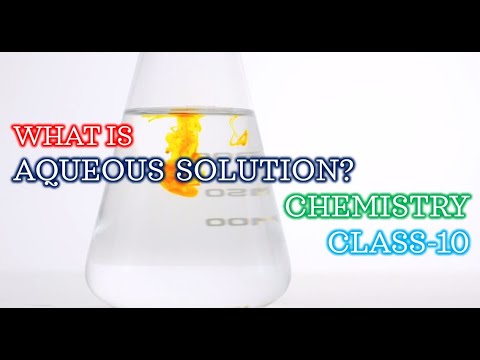 WHAT IS AQUEOUS SOLUTION? | CHEMISTRY |CLASS-10 |aqueous solutions Examples|