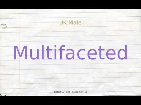 How to pronounce multifaceted