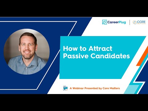 How to Attract Passive Candidates