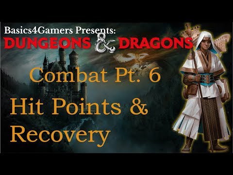 Dungeons and Dragons: Basics of Hit Points and Recovery