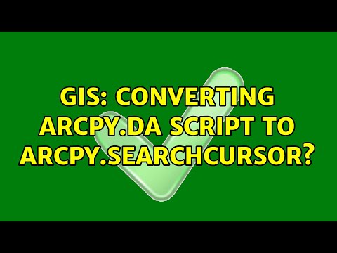 GIS: Converting arcpy.da script to arcpy.SearchCursor? (3 Solutions!!)