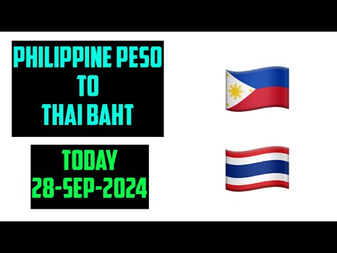 PHILIPPINE PESO TO THAI BAHT CURRENCY EXCHANGE RATES TODAY 28 September 2024