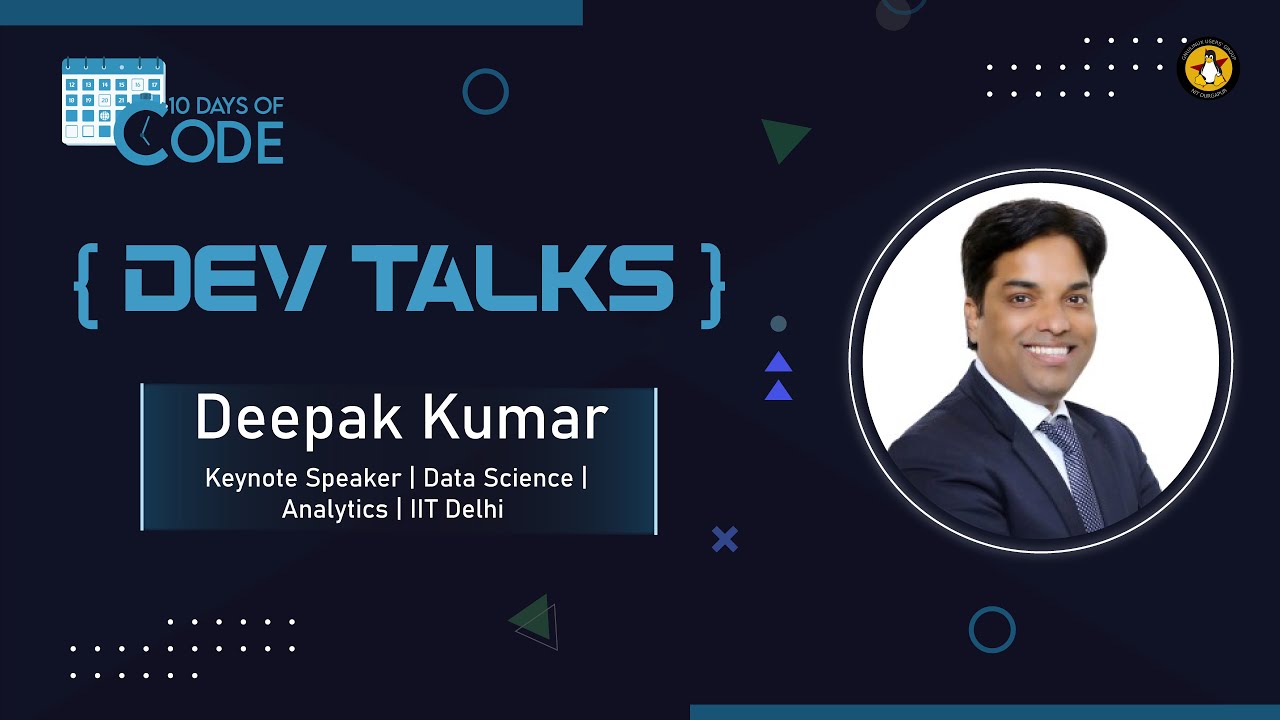 Dev Talk with Deepak Kumar | Ten Days of Code