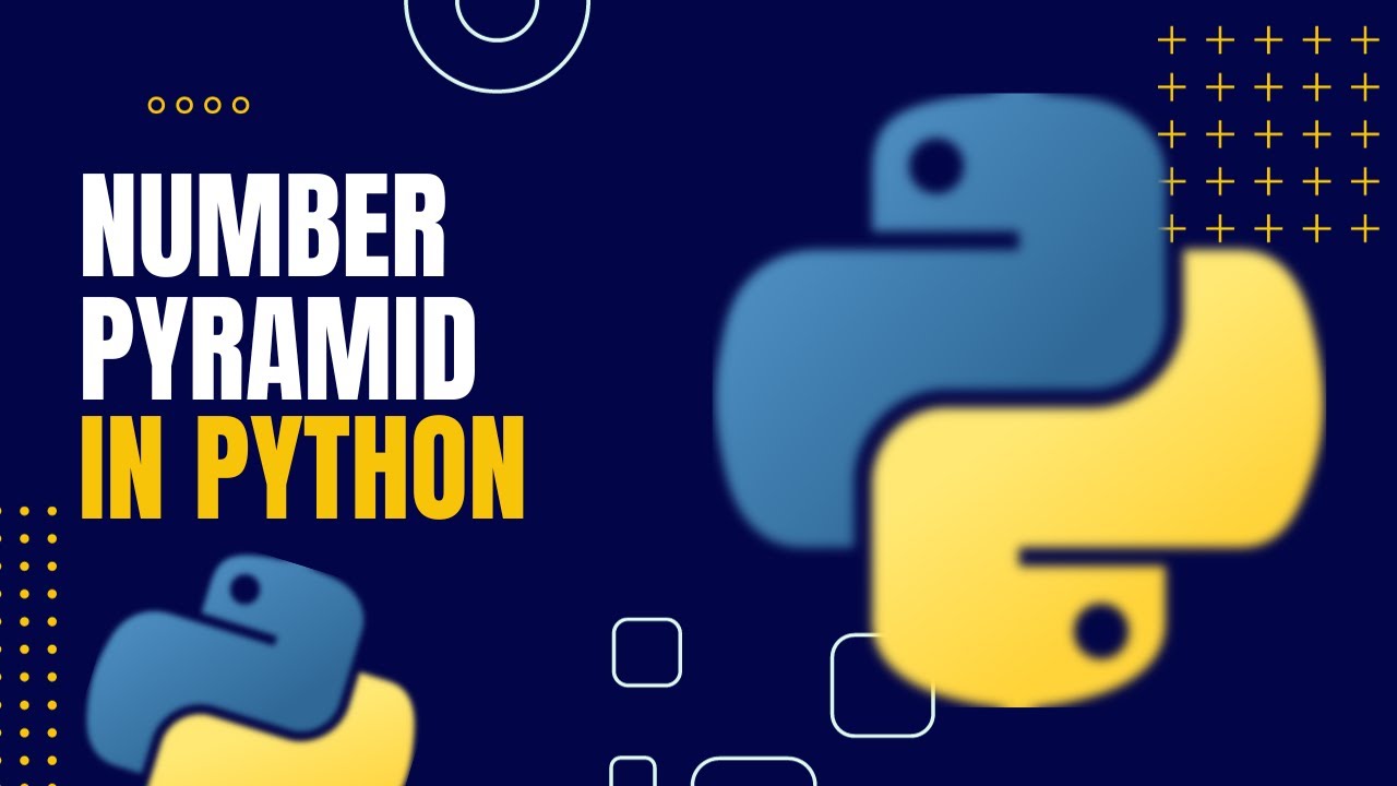 Number Pyramid in Python | Complete Beginner Tutorial | 2023