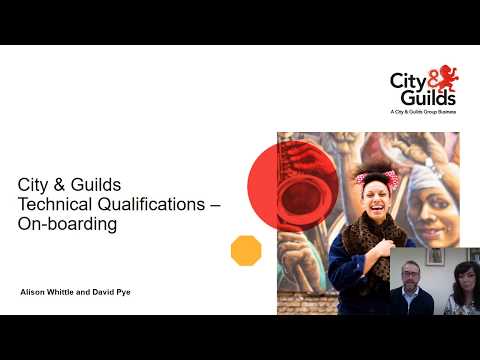 City & Guilds Technical Qualifications - On-boarding