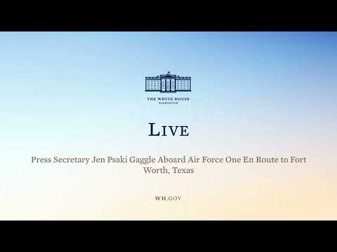 Press Gaggle: Jen Psaki Holds a Press Briefing on Air Force One - March 8, 2022