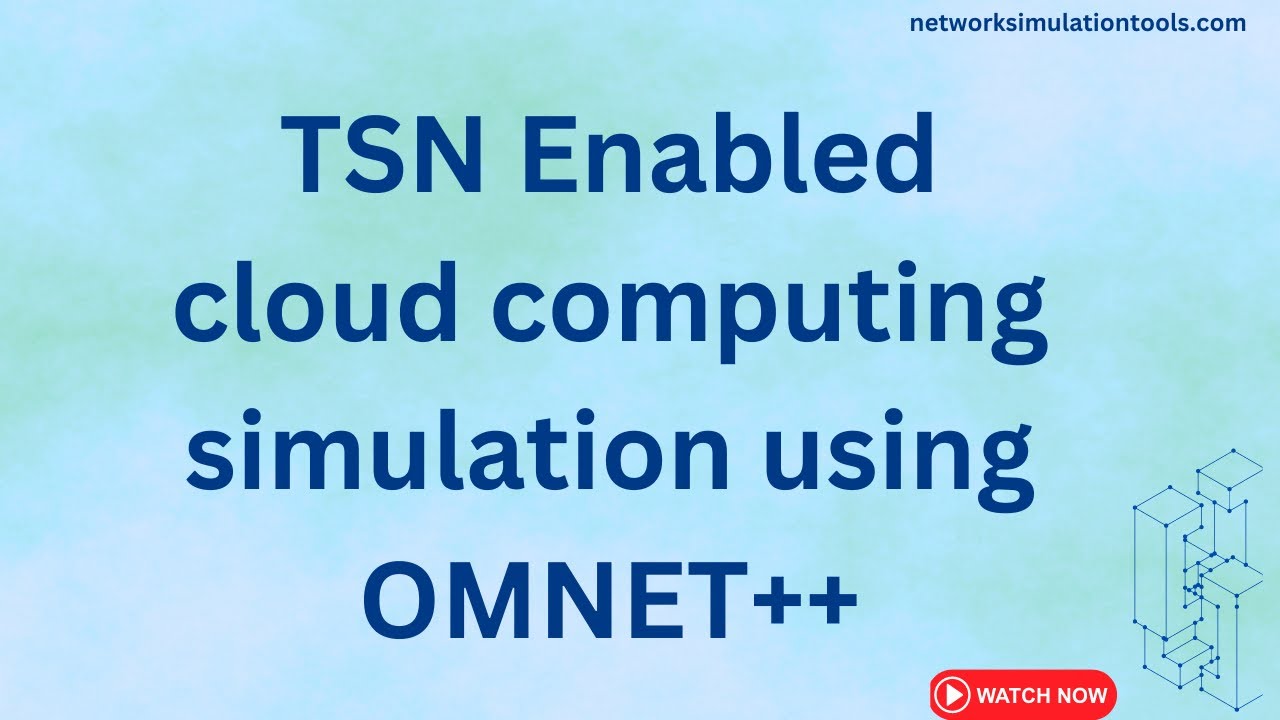 TSN Enabled cloud computing simulation using OMNET++