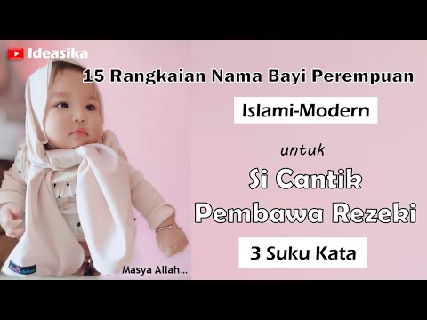 Bermakna Indah Cantik & Pembawa Rezeki Nama Bayi Perempuan Islami Terbaik 3 Kata dan Artinya