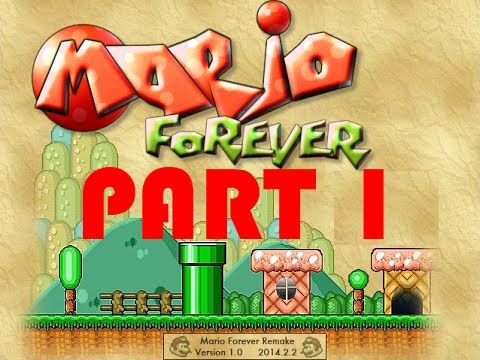 Mario Forever Remake PC Full Walkthrough - Part 1 [HD]