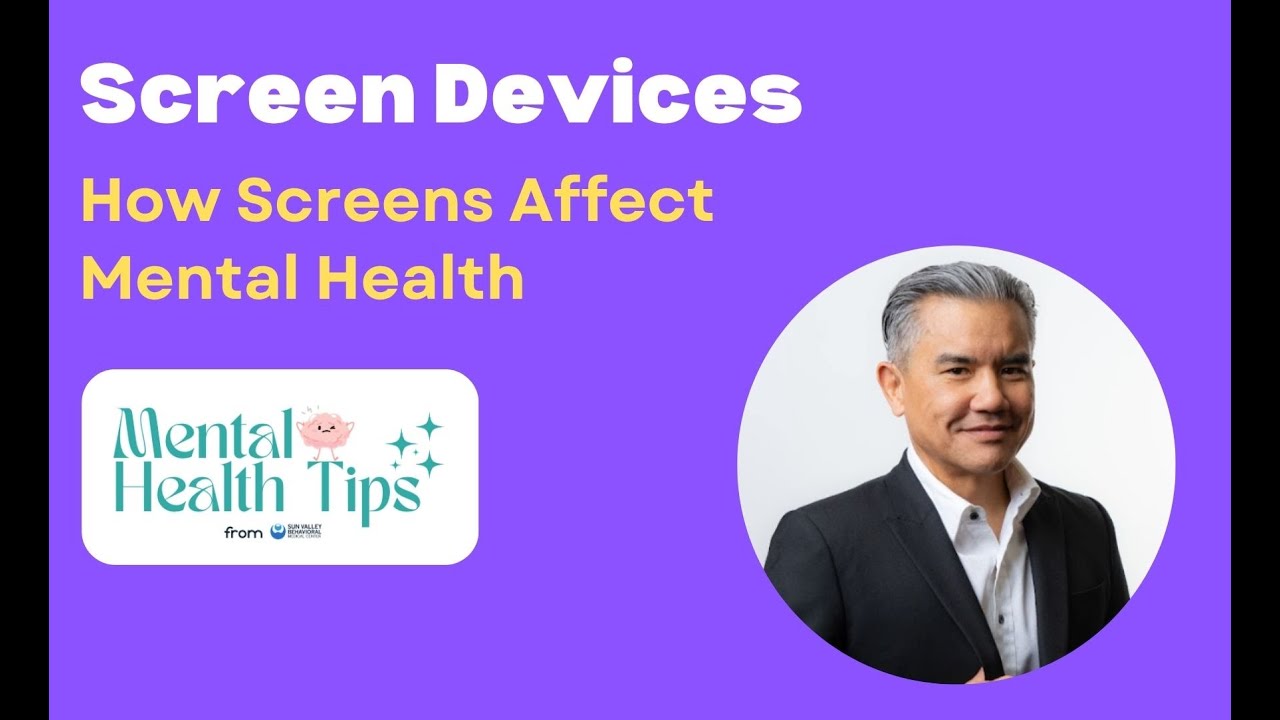 How Screens Affect Mental Health (Especially in Kids & Teens) – Sun ...
