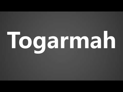 How To Pronounce Togarmah