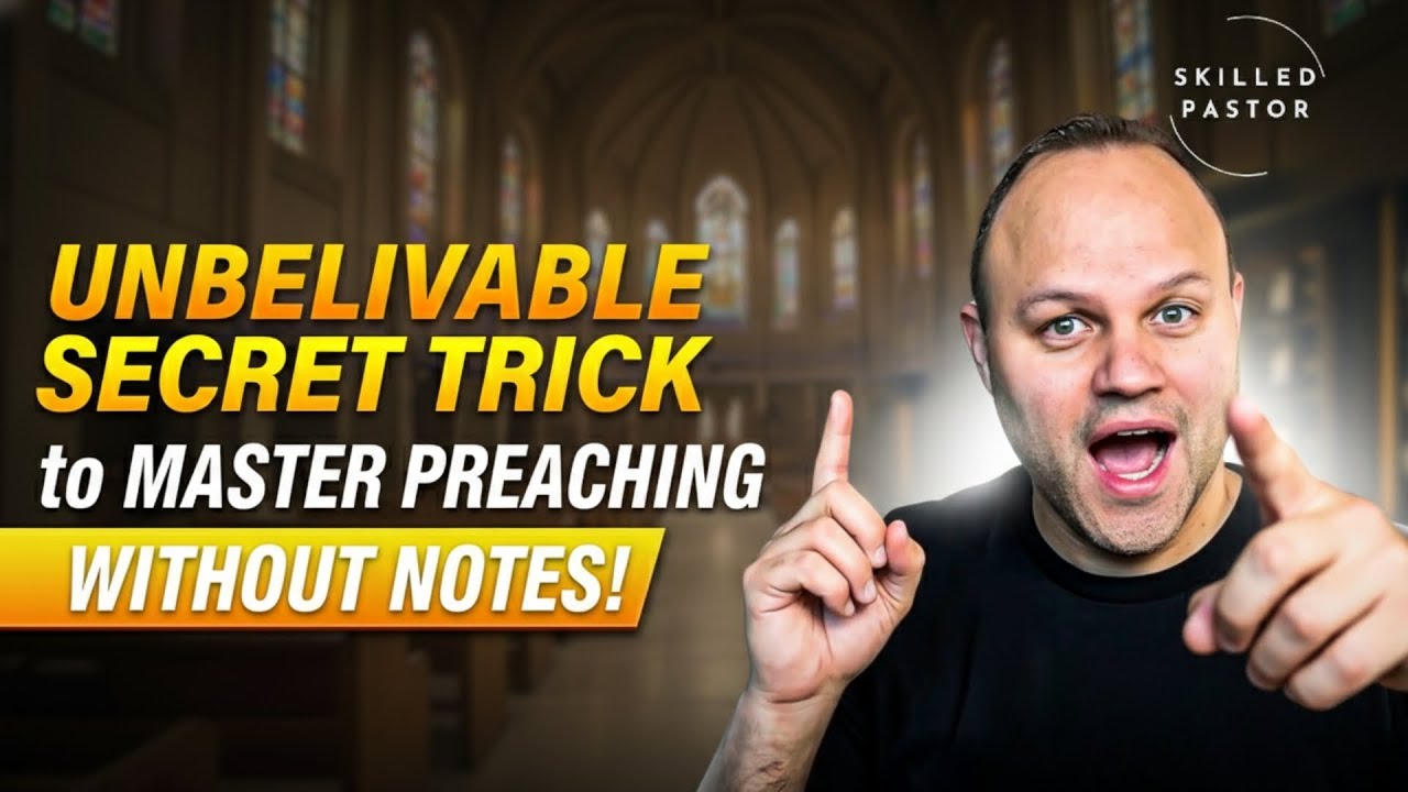 Unbelievable Secret Trick to Master Preaching Without Notes!