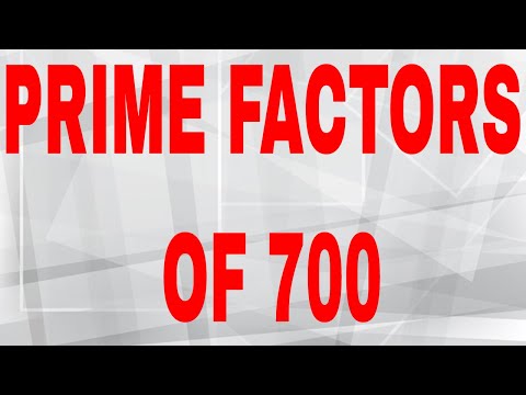 Prime factors of 700|Prime Factorization