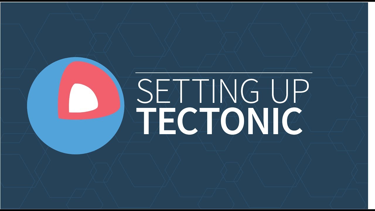GSWT: Setting Up Tectonic
