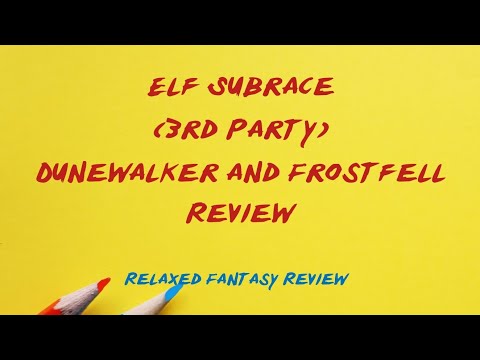 Elf Subrace (from Tome of Heroes) Dunewalker and Frostfell Review - DnD 5e