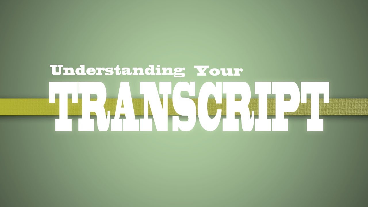 Quick Reference - Understanding Your Transcript