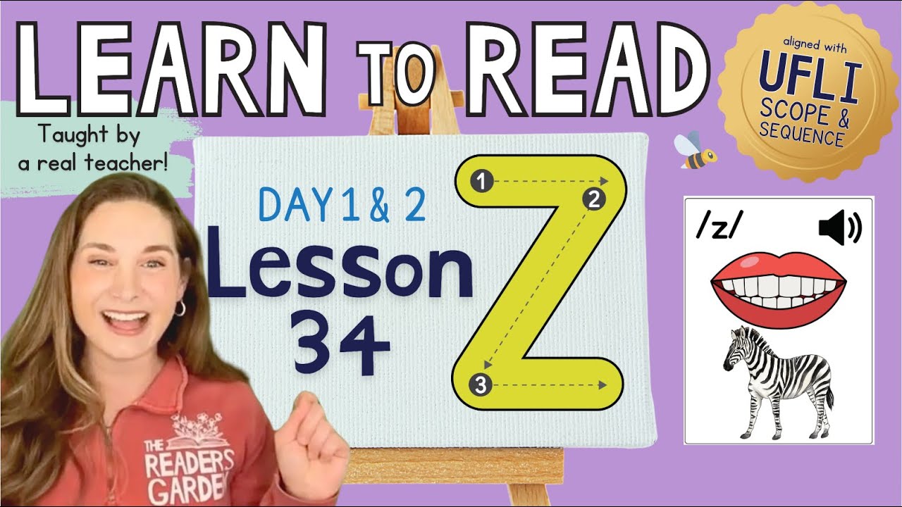 📚 Lesson 34: Z /z/ | Day 1 & 2  | LEARN to READ! |  Aligned with UFLI Scope & Sequence