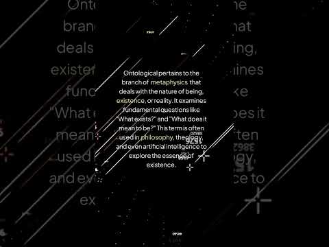 What Does Ontological Mean? Expand Your Mind!