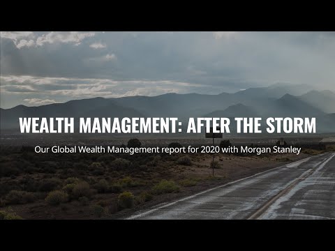 Global Wealth Management Report 2020 with Morgan Stanley