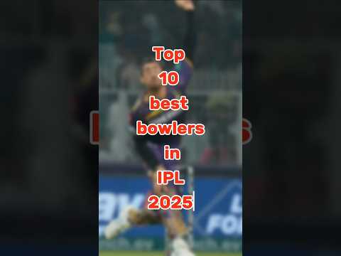Top 10 best bowlers in IPL 2025