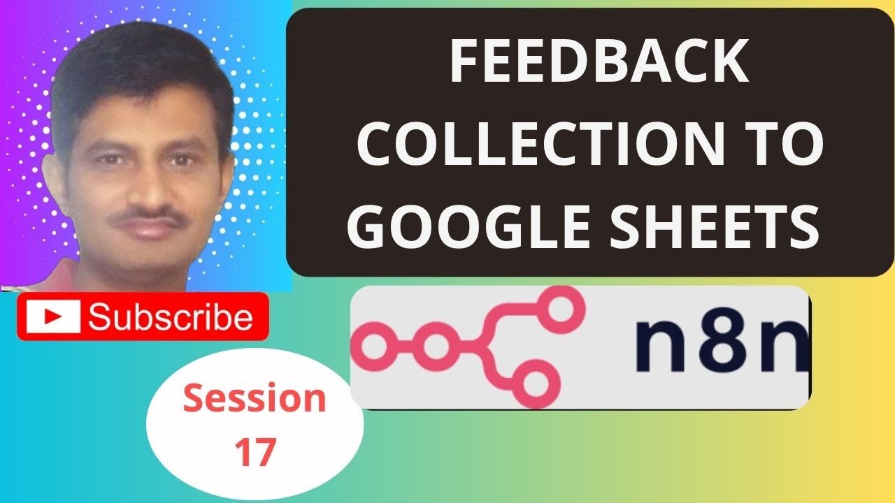 n8n: Feedback to Google Sheets in 7 Mins