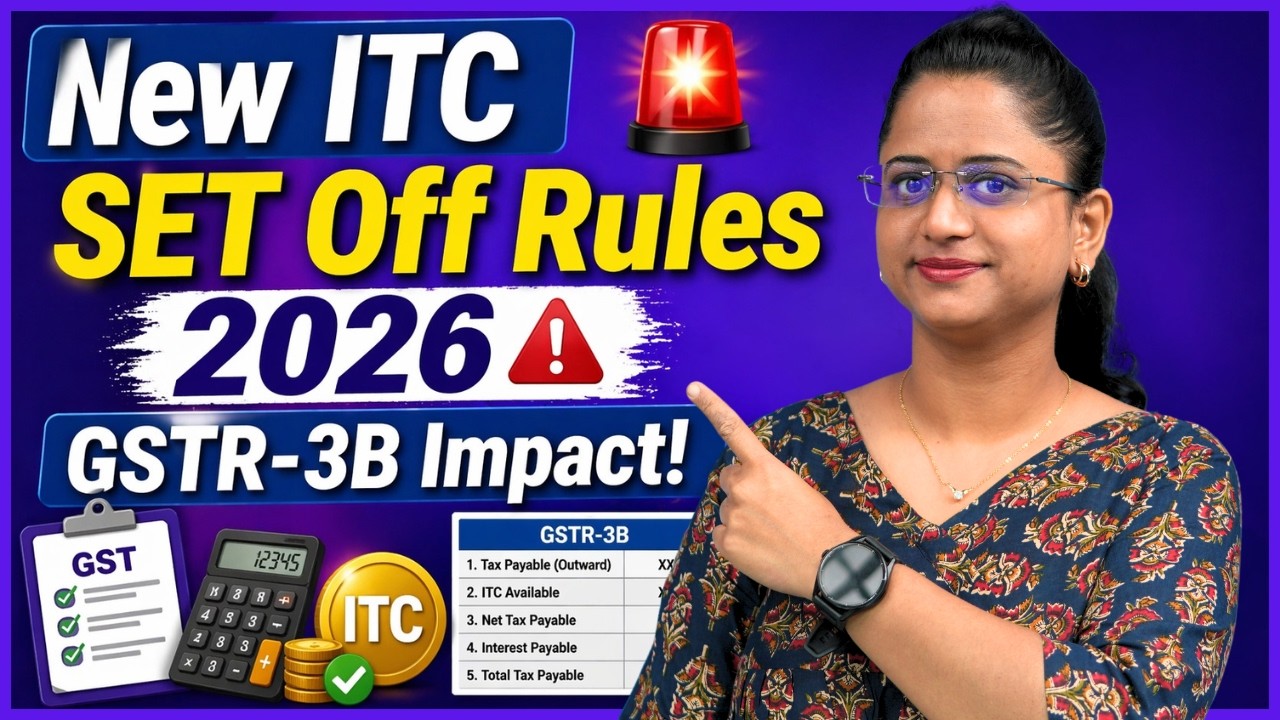 GST ITC Set Off Rules 2026 - What are the Changes in Rules? GSTR-3B Impact Explained