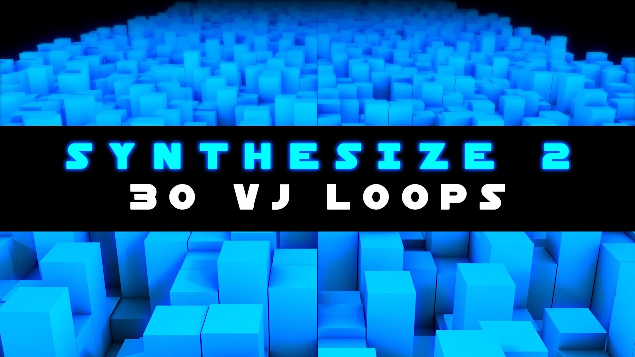 Synthesize 2 || VJ Loops Pack
