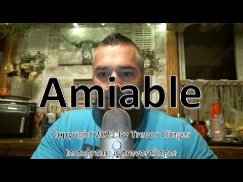 How To Pronounce Amiable