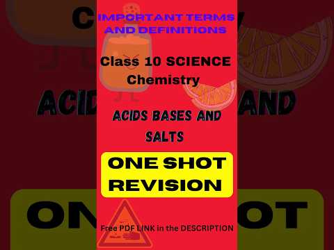 Class 10 SCIENCE CHEMISTRY Acids Bases and Salts important terms and Definitions|one shot Revision