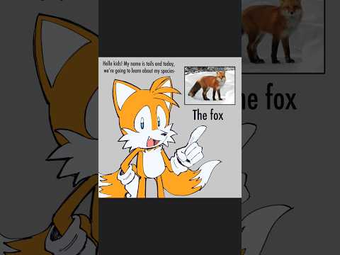 Learning Species with Tails (Sonic Comic dub)