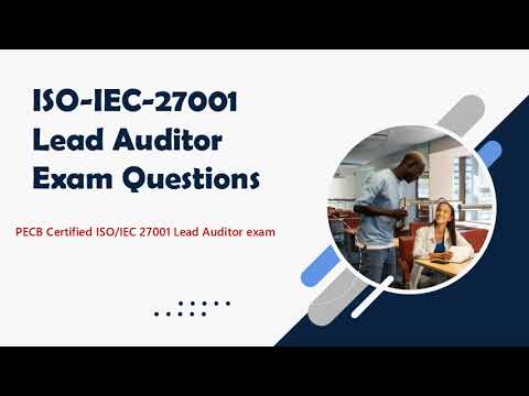 PECB Certified ISO-IEC-27001 Lead Auditor Exam Questions Updated 2023