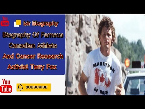 Biography Of Famous Canadian Athlete And Cancer Research Activist Terry Fox in English /Mr Biography