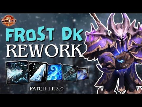 BREATH FINALLY CHANGED! MASSIVE FROST DK OVERHAUL! Death Knight CLASS UPDATES 11.2.0
