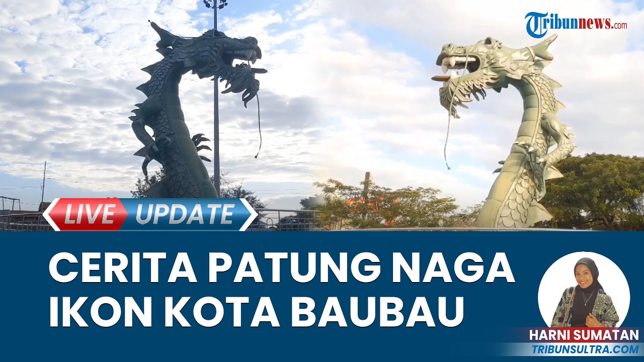 Potret Patung Kepala Naga Jadi Ikon Kota Baubau Sulawesi Tenggara yang ...
