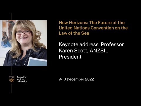 The Future of the UN Convention on the Law of the Sea: Keynote address by Prof Karen Scott