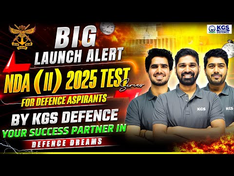 Big Launch Alert For Defence Aspirants🎯 | NDA (II) 2025 Best Test Series📚 | NDA 2025 | KGS Defence