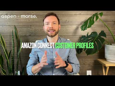 Amazon Connect Customer Profiles