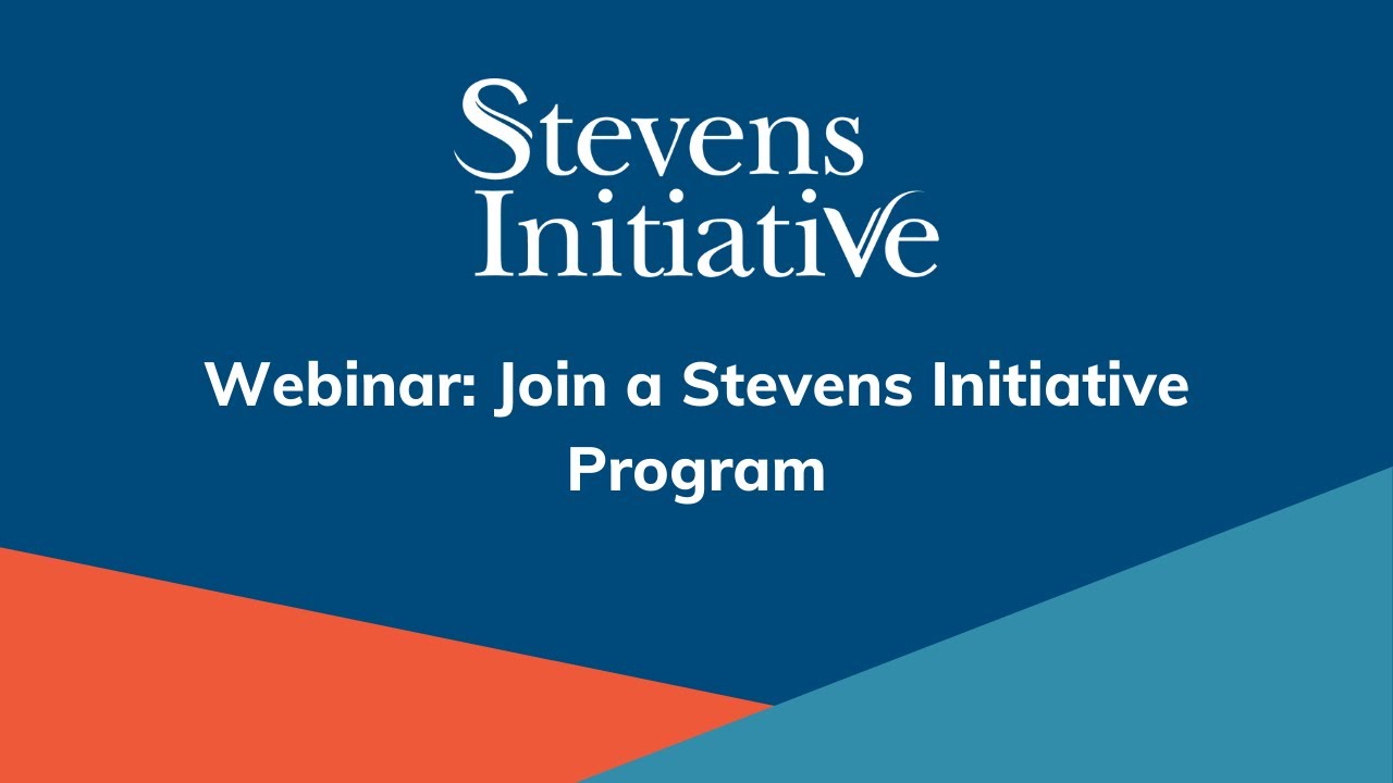 Webinar: Join a Stevens Initiative Program