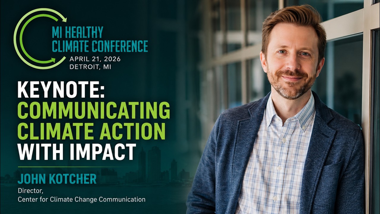 MHCC 2026 Keynote: Communicating Climate Action with Impact - John Kotcher