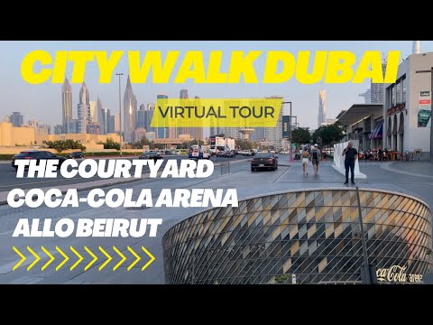 A Stroll Through the City Walk Dubai| Dined at Allo Beirut | The Courtyard | Coca-Cola Arena