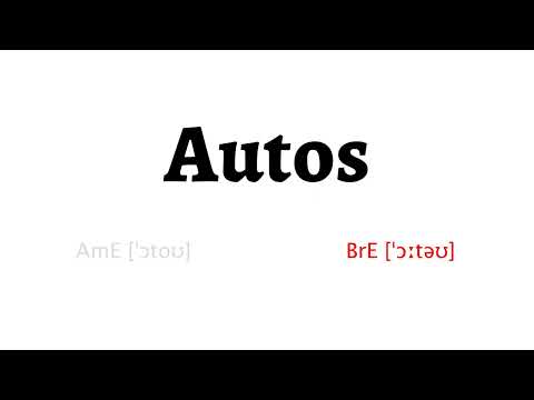 How to Pronounce autos in American English and British English