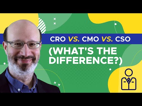 CRO vs. CMO vs. CSO; What's The Difference?