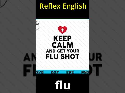 FLU - meaning, pictures and story. Reflex English: One word a day and you will speak like a native