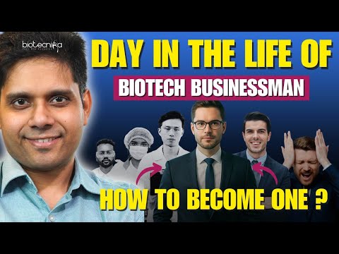 Day in the Life of a Biotech Businessman | How to Become One!