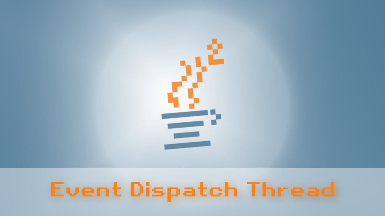 Java - Der Event Dispatch Thread von Swing