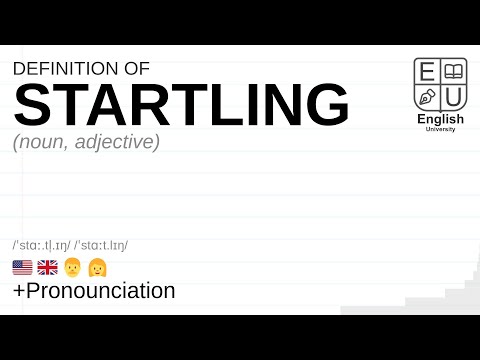 STARTLING meaning, definition & pronunciation | What is STARTLING? | How to say STARTLING