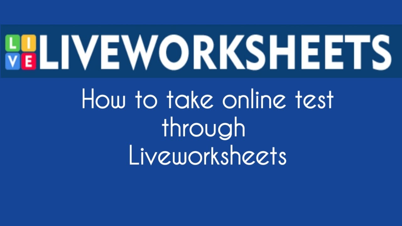 Liveworksheets tutorial | How to take online test