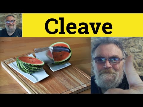 😎Cleave Meaning - Cleft Defined - Cloven Example Cleave Definition Cleave Cleaved Clove Cleft Cloven