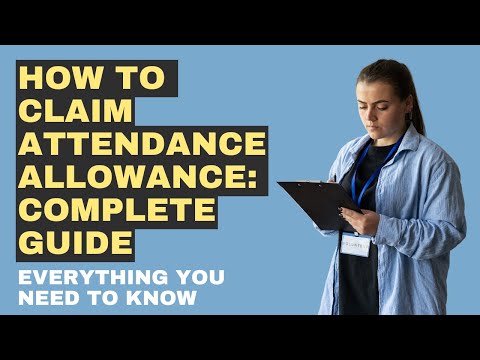 How to Successfully Claim Attendance Allowance Today